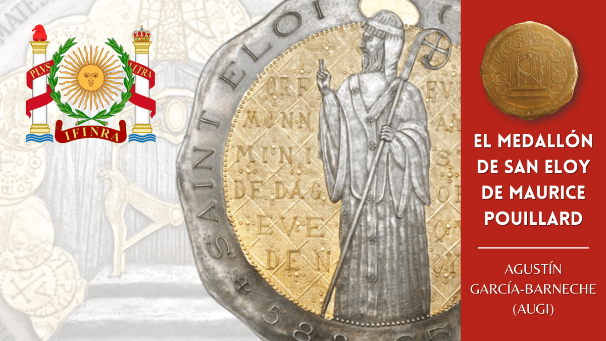 El medallón de San Eloy de Maurice Pouillard – IFINRA